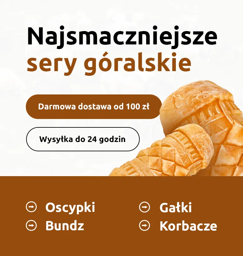 Sery góralskie online - sklep z oscypkami i serami podhalańskimi